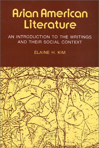 Asian American Literature, an Introduction to the Writings and Their ...