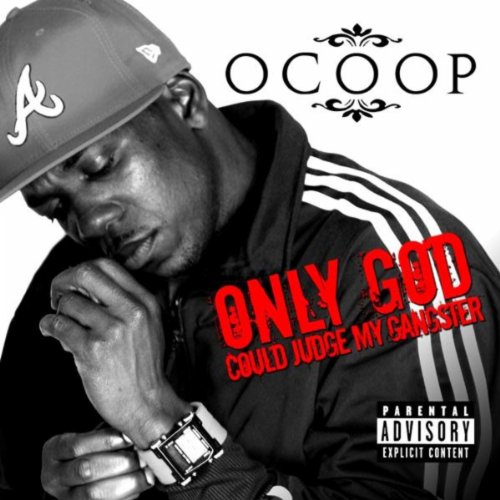 Play Only God Could Judge My Gangster by Ocoop on Amazon Music