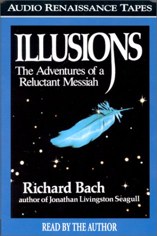 Illusions: The Adventures of a Reluctant Messiah: Amazon.co.uk: Bach ...