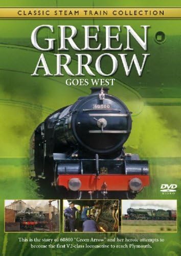 Classic Steam Train Collection: Green Arrow [DVD]: Amazon.co.uk: DVD ...