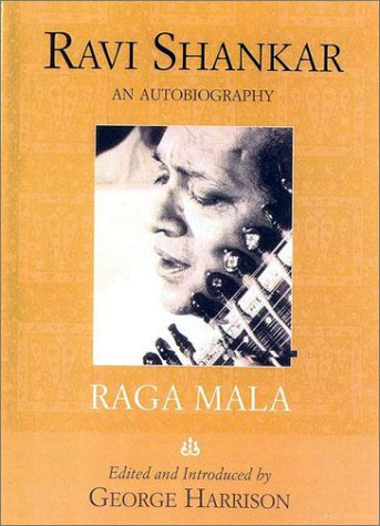 Buy Raga Mala: The Autobiography of Ravi Shankar Book Online at Low ...