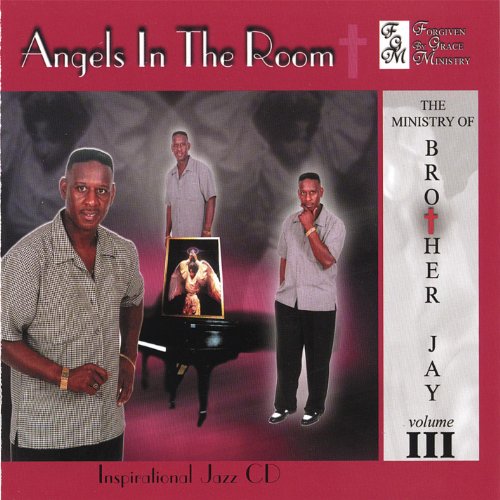 Play Angels In The Room" Jazz" Vol III. by Brother Jay on Amazon Music