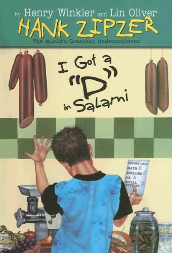 I Got a "D" in Salami (Hank Zipzer, the World's Greatest Underachiever ...