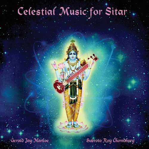 Celestial Music for Sitar: Gerald Jay Markoe & Roy Chowd: Amazon.in: Music}