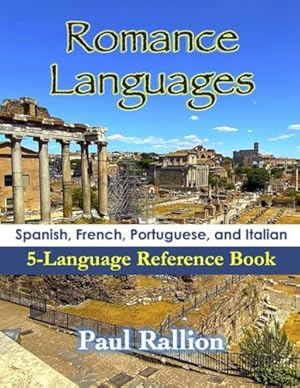 Comparative Grammar of Spanish, Portuguese, Italian and French: Learn ...