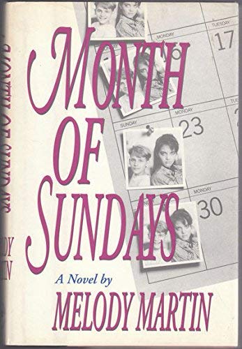 Month of Sundays: Martin, Melody: 9781877961700: Amazon.com: Books