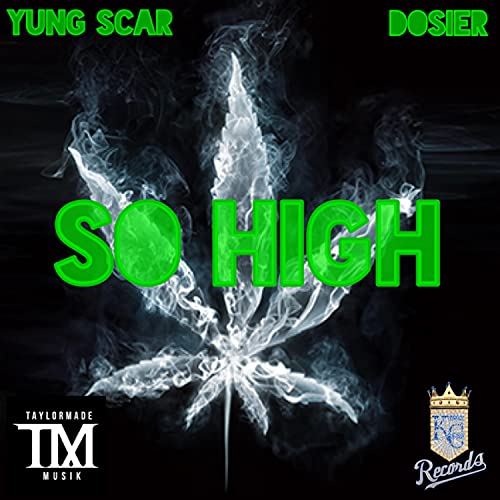 So High de Yung Scar feat. Dosier en Amazon Music Unlimited