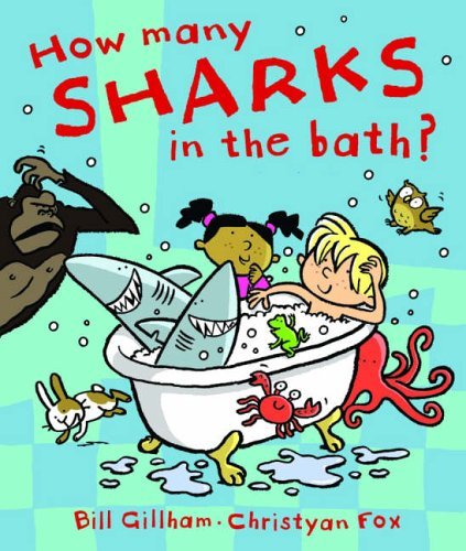 Amazon.com: How Many Sharks in the Bath?: 9781845072889: Gillham, Bill ...