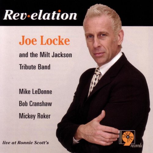 Play Rev-elation by Joe Locke feat. Mike LeDonne, Bob Cranshaw & Mickey ...