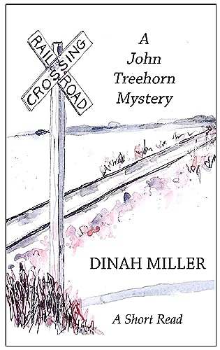 Amazon.co.jp: Railroad Crossing: A John Treehorn Mystery (Book 6 Short ...