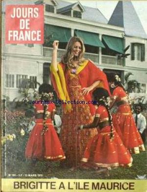 JOURS DE FRANCE [No 951] du 13/03/1973 - BRIGITTE A L'ILE MAURICE ...