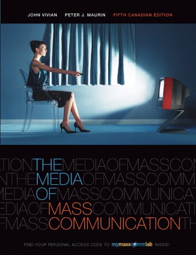 The Media of Mass Communication, Fifth Canadian Edition : Vivian John ...