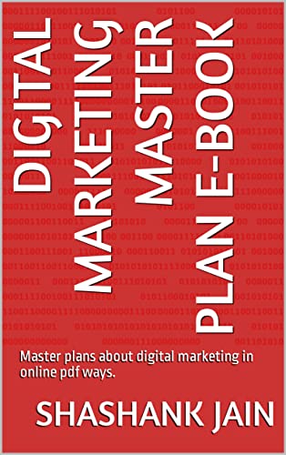 Digital marketing master plan E-book: Master plans about digital marketing in online pdf ways ...