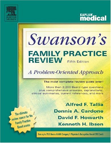 Swanson's Family Practice Review: A Problem-Oriented Approach, Fifth ...