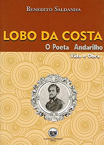 LOBO DA COSTA - O POETA ANDARILHO - VIDA E OBRA - 9788562597497 ...