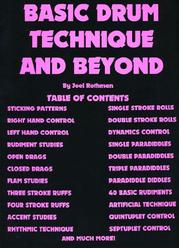 JRP37 - Basic Drum Technique and Beyond: Joel Rothman: 9781617270208: Amazon.com: Books