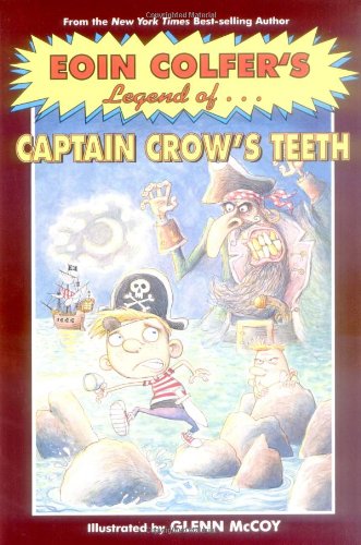 Amazon.com: Eoin Colfer's Legend of Captain Crow's Teeth: 9780786855025 ...