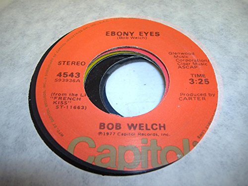 Amazon Ebony Eyes Outskirts Bob Welch 45 Rpm 7 Vinyl Cds