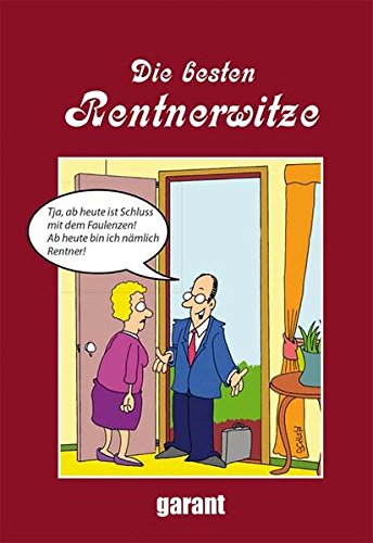 Die besten Rentnerwitze : garant Verlag GmbH: Amazon.de: Bücher
