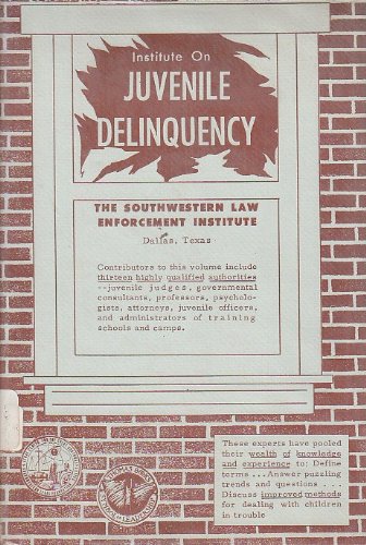 Amazon.co.jp: Institute on Juvenile Delinquency (The Southwestern Law ...
