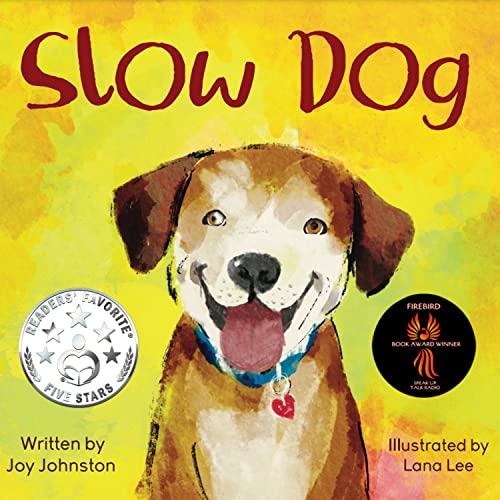 Book review of Slow Dog - Readers' Favorite: Book Reviews and Award Contest