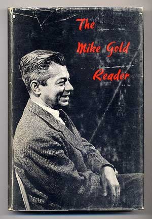 The Mike Gold Reader: GOLD,Michael: Amazon.com: Books