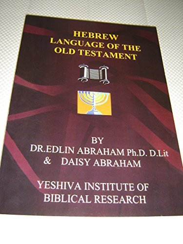 Hebrew Language of the Old Testament Textbook / Teaching the Hebrew ...