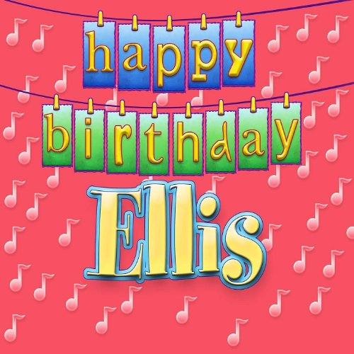 Amazon Music - Ingrid DuMoschのHappy Birthday Ellis - Amazon.co.jp