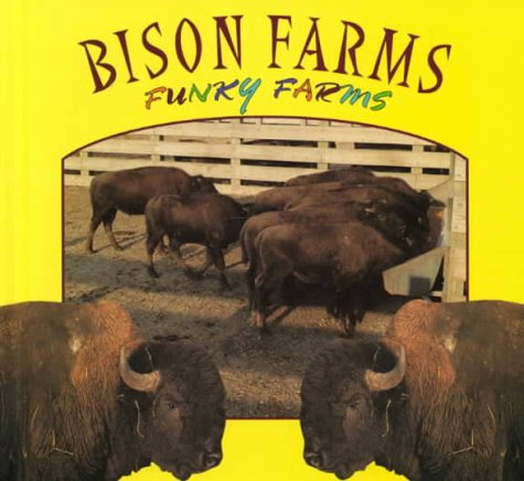 Bison Farms (Funky Farms): Stone, Lynn M.: 9780865935426: Amazon.com: Books