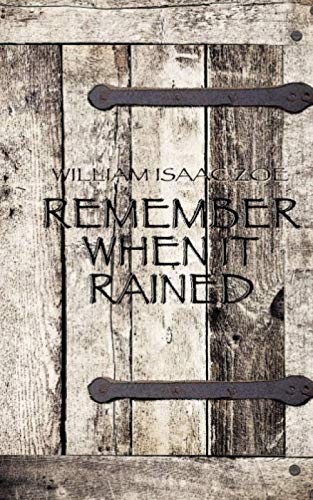 Remember When It Rained (Italian Edition): Zoe, William Isaac ...