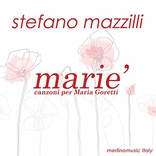 Amazon MusicでStefano MazzilliのMarie'を再生する