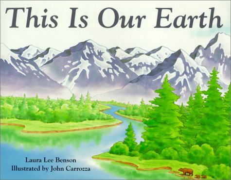 This Is Our Earth: Laura Lee Benson: 9780785757924: Amazon.com: Books