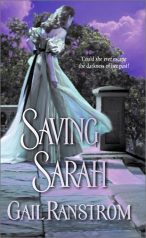 Amazon.com: Saving Sarah: 9780373292608: Ranstrom, Gail: Books