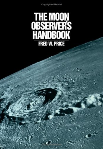 The Moon Observer's Handbook: Price, Fred W.: 9780521335003: Amazon.com ...