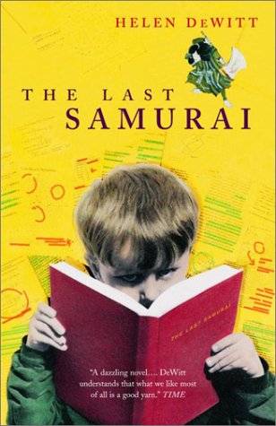 The Last Samurai: Amazon.co.uk: Dewitt, Helen: 9780676973266: Books