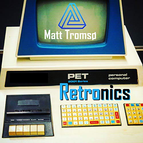 Play Retronics by Matt Tromsø on Amazon Music