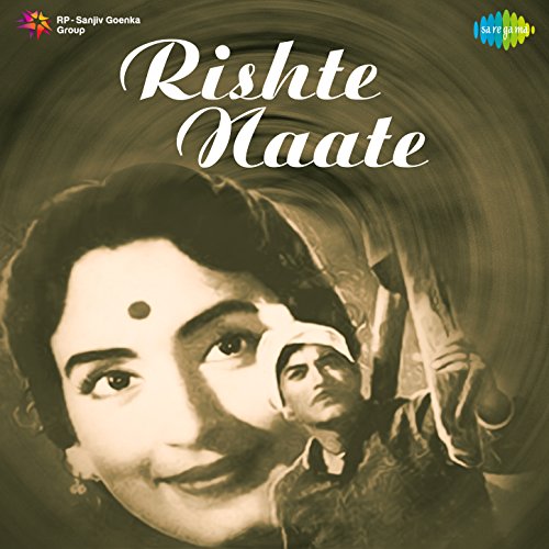Play Rishte Naate (Original Motion Picture Soundtrack) by Madan Mohan ...