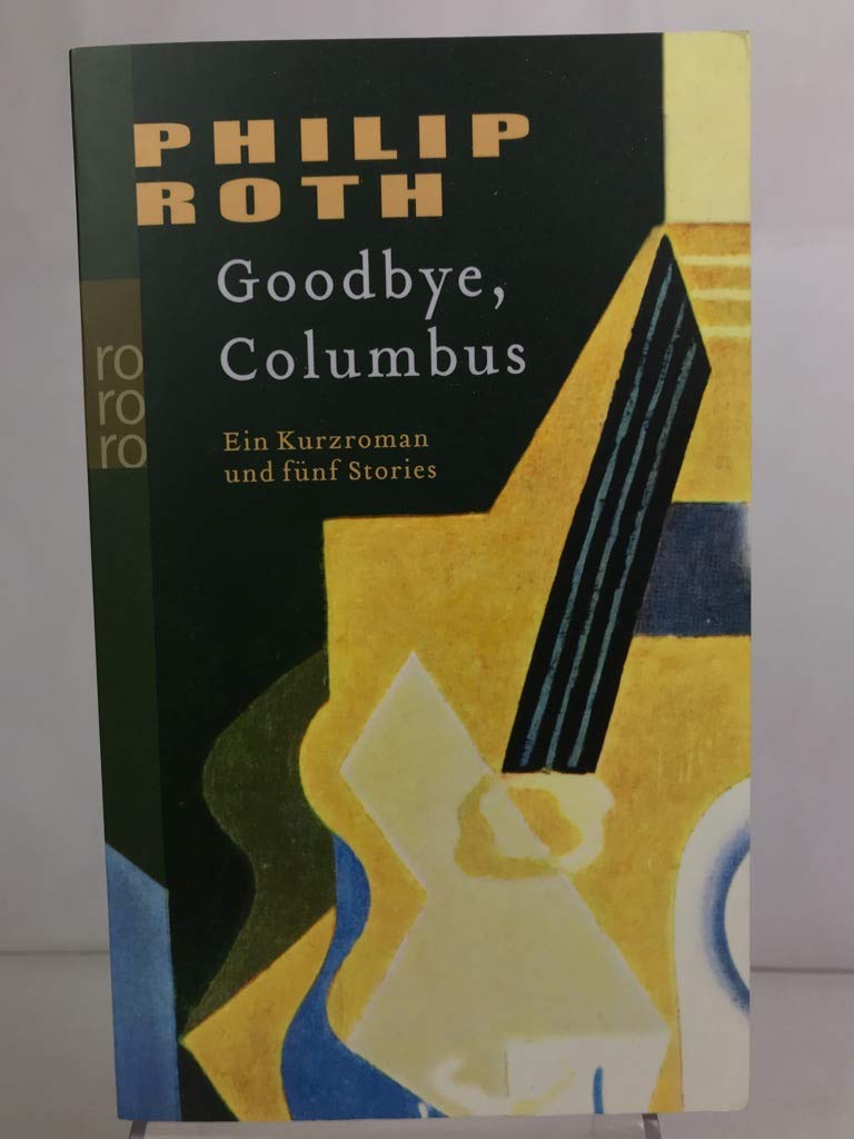 Amazon.com: Goodbye, Columbus: 9783499238772: Philip Roth: Books