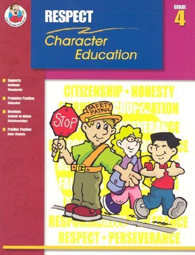 Respect Grade 4 (Character Education (School Specialty)): 9780768226645 ...