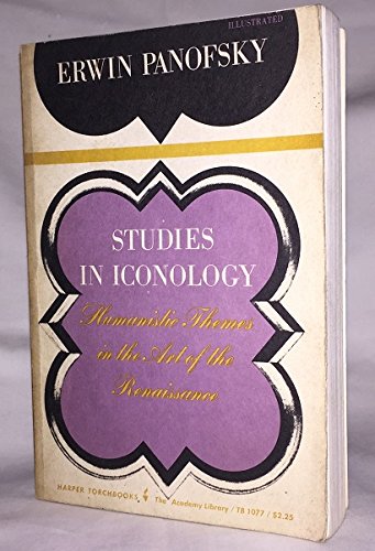 STUDIES IN ICONOLOGY: Panofsky, Erwin: 0884548847057: Amazon.com: Books