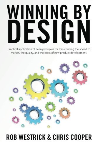Winning by Design: Practical application of Lean principles for ...