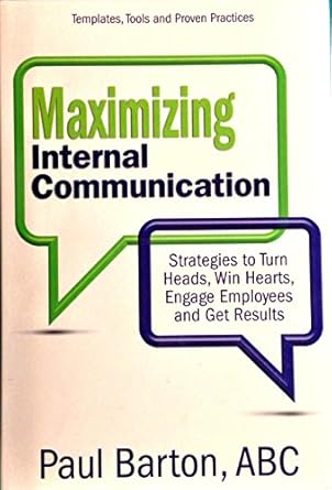 Amazon.com: Maximizing Internal Communication: Strategies to Turn Heads ...
