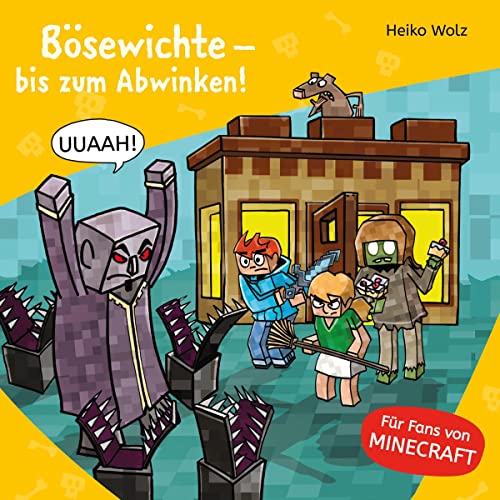 Bösewichte – bis zum Abwinken!: Minecraft 5 (Hörbuch-Download): Heiko ...