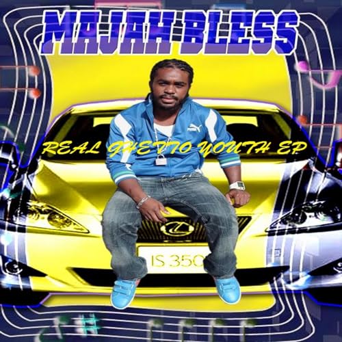 Play Real Ghetto Youth EP by Majah Bless on Amazon Music