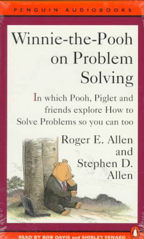 Winnie-the-Pooh On Problem Solving: In Which Pooh, Piglet And Friend ...