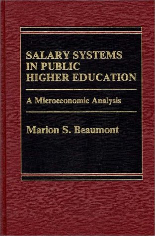 Salary Systems in Public Higher Education: A Microeconomic Analysis ...