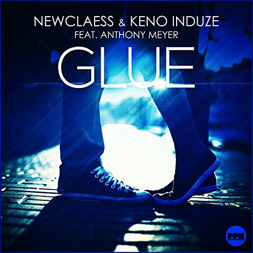 Play Glue by newclaess & Keno Induze feat. Anthony Meyer on Amazon Music