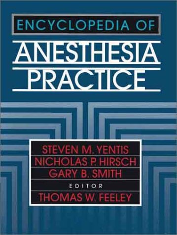 Amazon | Encyclopedia of Anesthesia Practice | Smith BSc MSc PhD ...