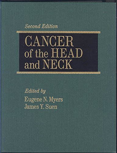 Cancer of the Head and Neck: Myers, Eugene N., Suen, James Y ...
