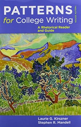 Patterns for College Writing 12e & Writing and Revising: Kirszner ...